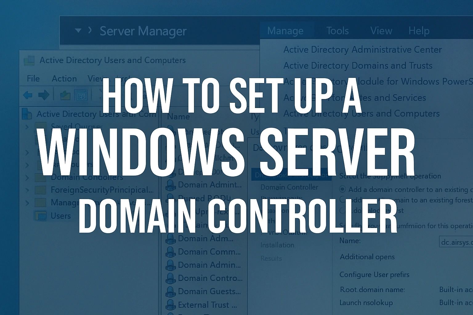 Set Up Active Directory on Windows Server 2025 (Step-by-Step)